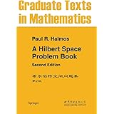 A Hilbert Space Problem Book (Graduate Texts in Mathematics, 19 ...