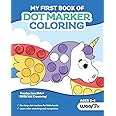My First Book of Dot Marker Coloring: (Preschool Prep; Dot Marker ...