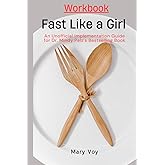 Amazon.com: Fast Like a Girl: A Woman's Guide to Using the Healing ...