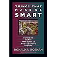 Things That Make Us Smart (William Patrick Book): Donald A. Norman ...