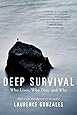 Deep Survival: Who Lives, Who Dies, and Why: Amazon.co.uk: Laurence ...
