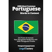 Amazon.com: 2000 Most Common Portuguese Words in Context: Get Fluent ...
