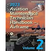 2023 Aviation Maintenance Technician Handbook – Airframe (Volume 1/2 ...
