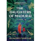 Amazon.com: The Daughters of Madurai: A Novel: 9781454948766: Variyar ...
