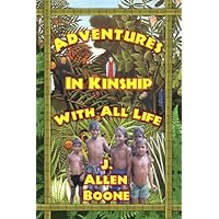 Kinship with All Life: Boone, J. Allen: Amazon.com: Books
