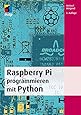 Raspberry Pi programmieren mit Python mitp Professional: Amazon.de: Michael Weigend: BÃ¼cher