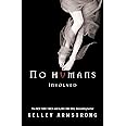 No Humans Involved: Women of the Otherworld: Armstrong, Kelley ...