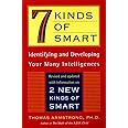 7 (Seven) Kinds of Smart: Identifying and Developing Your Multiple ...