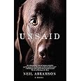 Unsaid: A Novel: Abramson, Neil: 9781599954097: Amazon.com: Books