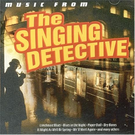 Singing Detective - Music From The Singing Detective 1-CD Version ...