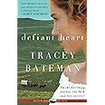 Defiant Heart (Westward Hearts Series #1): Bateman, Tracey ...