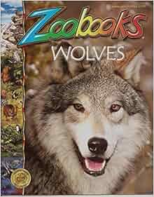 zoobooks wolves: by zoobooks: Amazon.com: Books