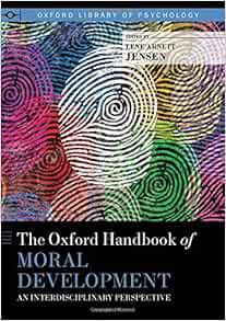 Amazon.com: The Oxford Handbook of Moral Development: An ...
