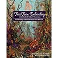 Free-Form Embroidery with Judith Baker Montano: Transforming ...