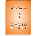 Follow Me - Teen Bible Study Book: A Call to Die. A Call to Live ...