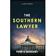 Amazon.com: The Southern Lawyer: An Epic Legal Thriller (The Southern ...