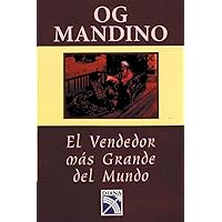 El vendedor mas grande del mundo (Spanish Edition): Og Mandino, Benjamin E. Mercado ...