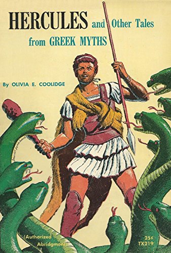 Hercules and Other Tales from Greek Myths: Coolidge, Olivia ...