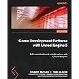 Amazon.com: Game Development Patterns with Unreal Engine 5: Build maintainable and scalable ...