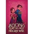 Beyond the Filigree Wall (Rivenwilde): Wright, Melissa: 9781950958382 ...