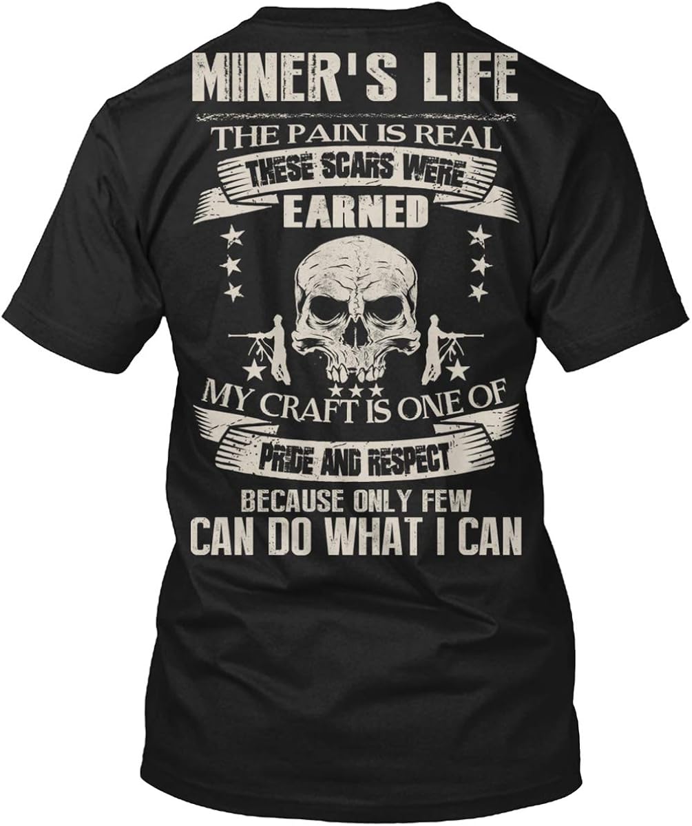 Amazon.com: Miner Tshirt Miner's Life Pride and Respect T-Shirt for Men ...