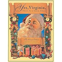Amazon.com: Yes, Virginia, There Is A Santa Claus: The Classic Edition ...