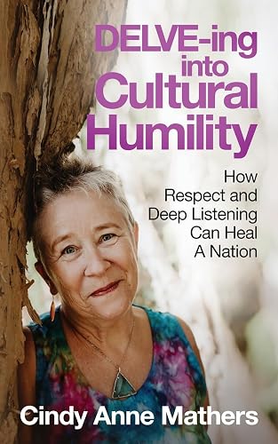 DELVE-ing into Cultural Humility: How Respect and Deep Listening Can ...