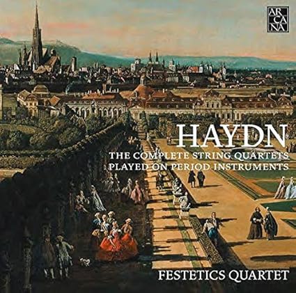 Haydn: The Complete String Quartets played on period instruments ...