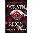 Wrath & Reign: A Villain Paranormal Romance Complete Series: St. Crowe, Nikki: 9798985421279 ...