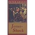 Jesus-Shock: Kreeft, Peter: 9781587313943: Books - Amazon.ca