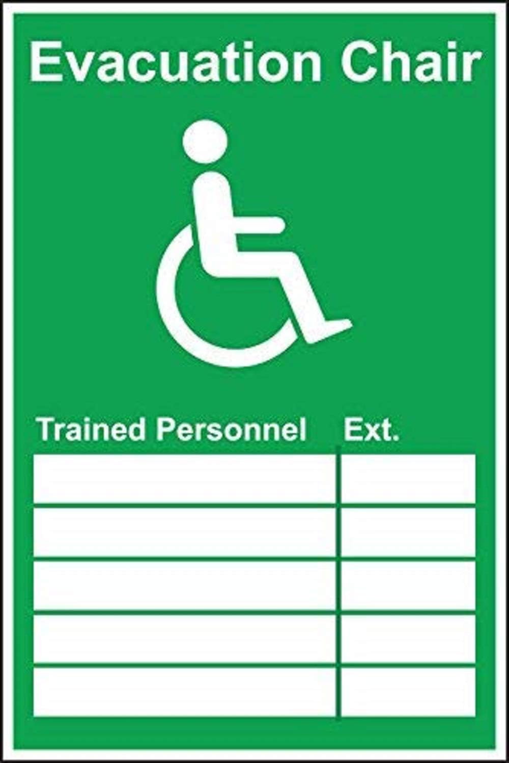 Safety First Aid Group Evacuation Chair Trained Personnel Sign, Rigid ...
