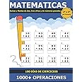 Matemáticas Sumas y Restas: Libro de Práctica de Suma y Resta para ...