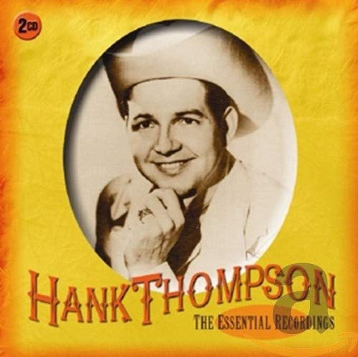 The Essential Recordings - Hank Thompson