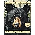 Amazon.com: American Black Bear Coloring Book: Black Bears Only For ...
