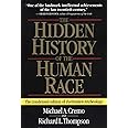 Amazon.com: The Hidden History of the Human Race (The Condensed Edition ...