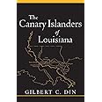 The Canary Islands Migration to Louisiana, 1778-1783. the History and ...