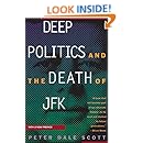 Deep Politics and the Death of JFK: Peter Dale Scott: 9780520205192 ...