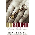 Unbound: A Practical Guide to Deliverance: Lozano, Neal, Sandford, John ...