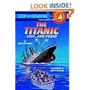 The Titanic: Lost and Found (Step into Reading) - Kindle edition by ...