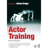 Twentieth-Century Actor Training: Hodge, Alison: 9780415194525: Amazon ...