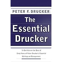 Amazon.com: The Essential Drucker: In One Volume the Best of Sixty ...