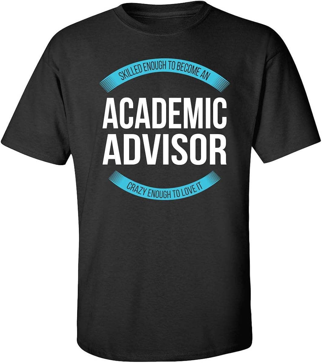 Amazon.com: Shirt Luv Skilled Academic Advisor Tshirt Funny Gifts ...
