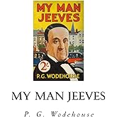 Amazon.com: My Man Jeeves: 9781466268937: Wodehouse, P. G.: Books