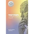 Impromptu: Amplifying Our Humanity Through AI: Hoffman, Reid ...