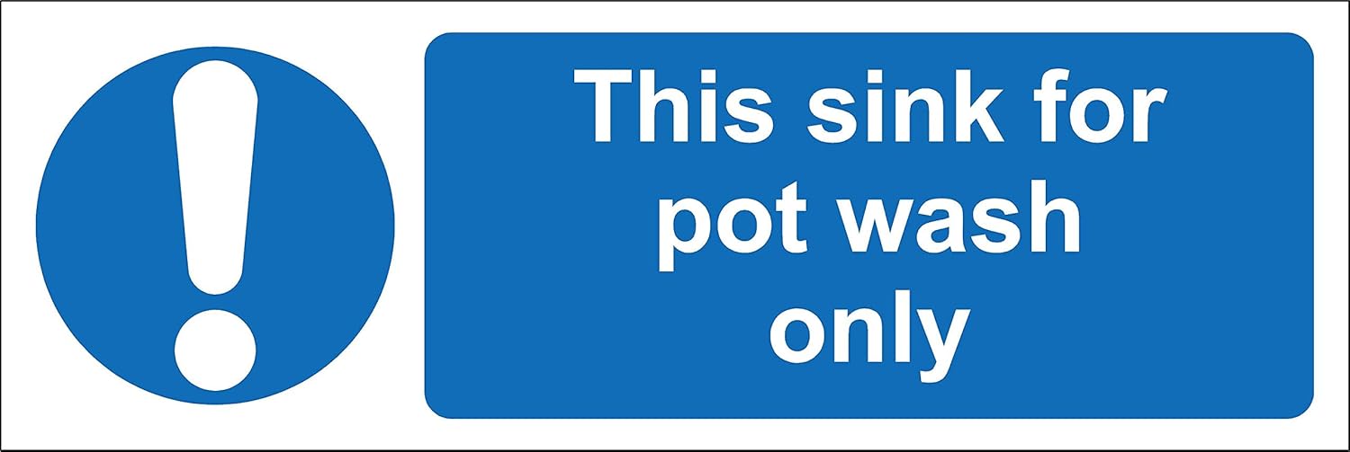 This sink for pot wash only kitchen catering safety sign - 1.2mm Rigid ...