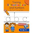 Tracing Dotted Letters and Numbers: My First Tracing Book, Handwriting ...
