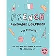 French Workbook One: For beginners, school students and homeschoolers ...