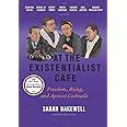 At the Existentialist Café: Freedom, Being, and Apricot Cocktails with ...