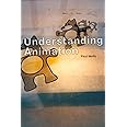 Amazon.com: Understanding Animation: 9780415115971: Wells, Paul: Books