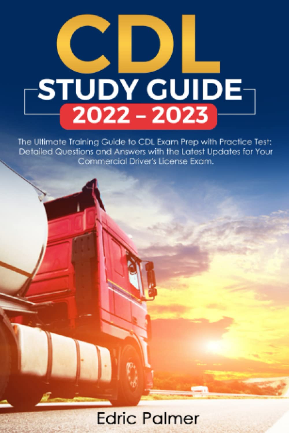 Mua CDL Study Guide 2022 - 2023: The Ultimate Training Guide to CDL ...